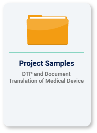 DTP and Document Translation of Medical Device - Project Samples
